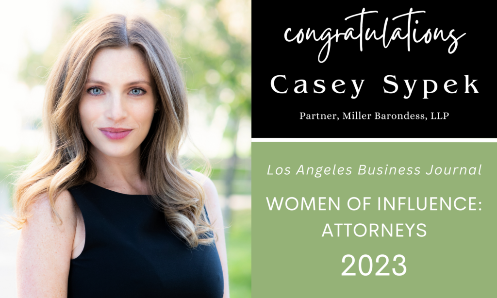 Casey Sypek Honored Among Women of Influence: Attorneys 2023 by Los ...