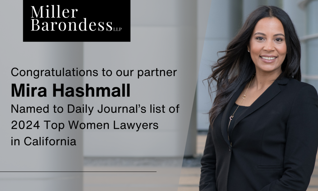 Mira Hashmall Recognized Among the Top Women Lawyers in California 2024 ...