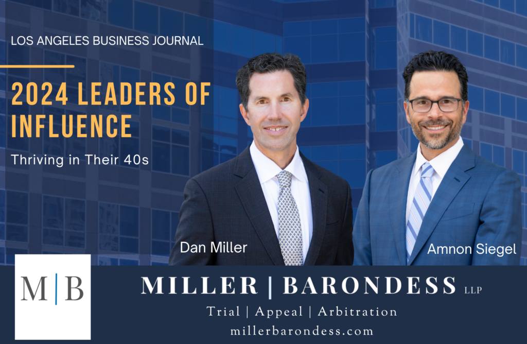Dan Miller and Amnon Siegel Recognized as 2024 "Leaders of Influence ...