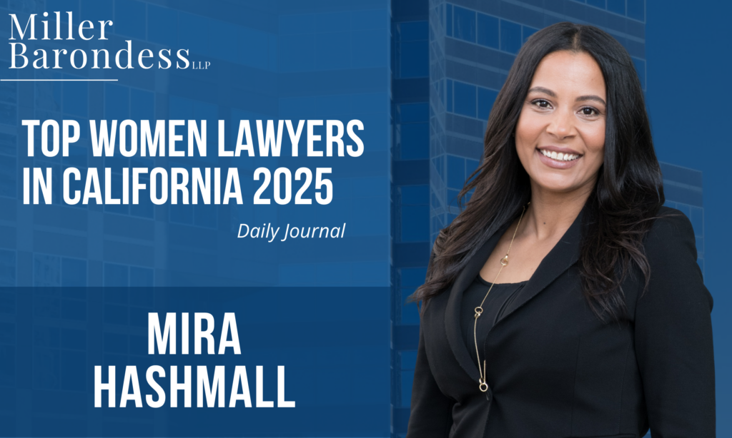 Mira Hashmall Recognized Among the Top Women Lawyers in California 2025 ...